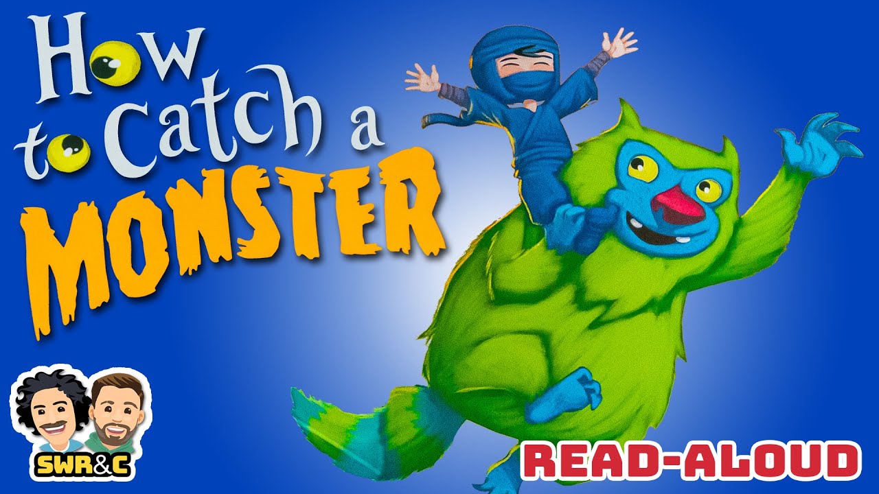 How To Catch A Monster – Ryan & Craig