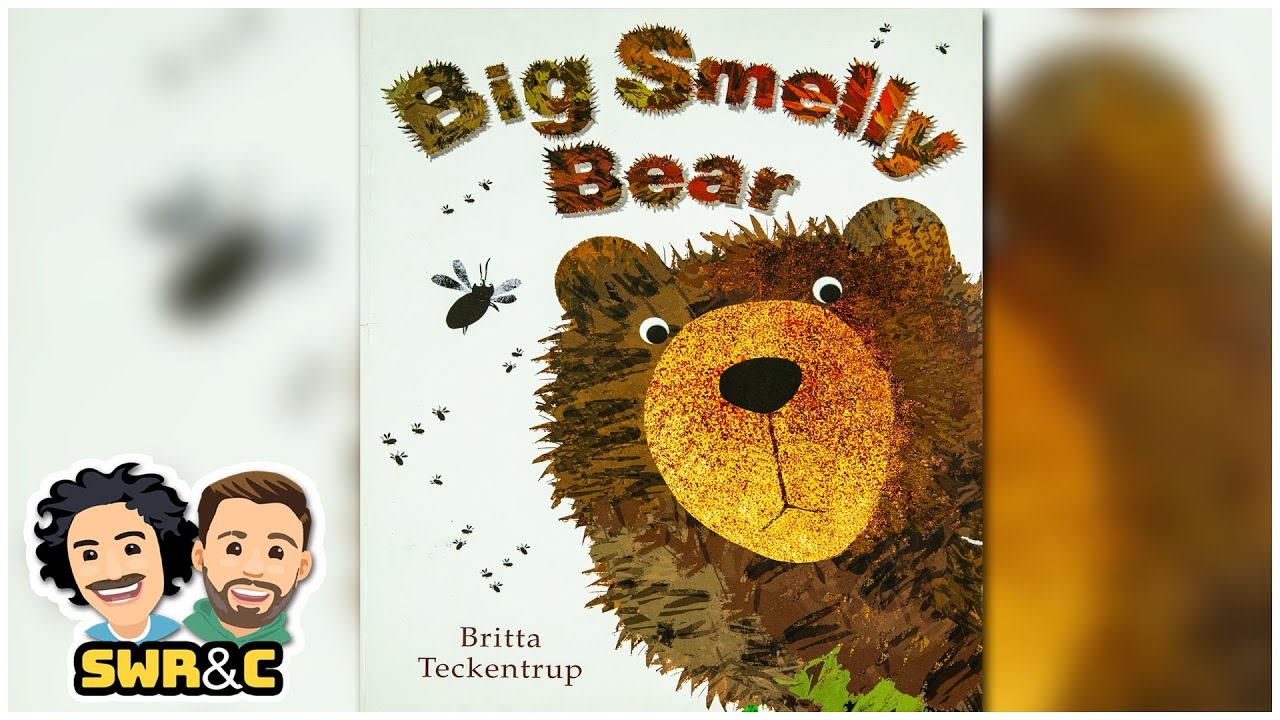 Big Smelly Bear – Ryan & Craig