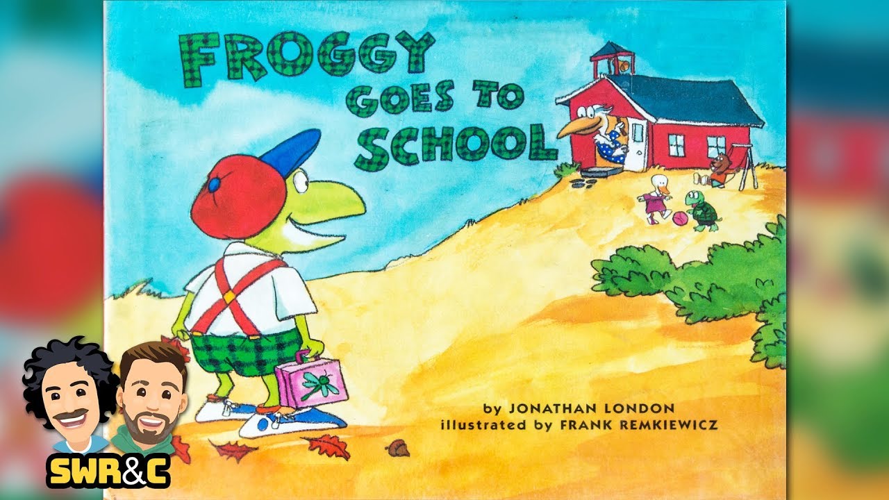 Froggy Goes To School – Ryan & Craig