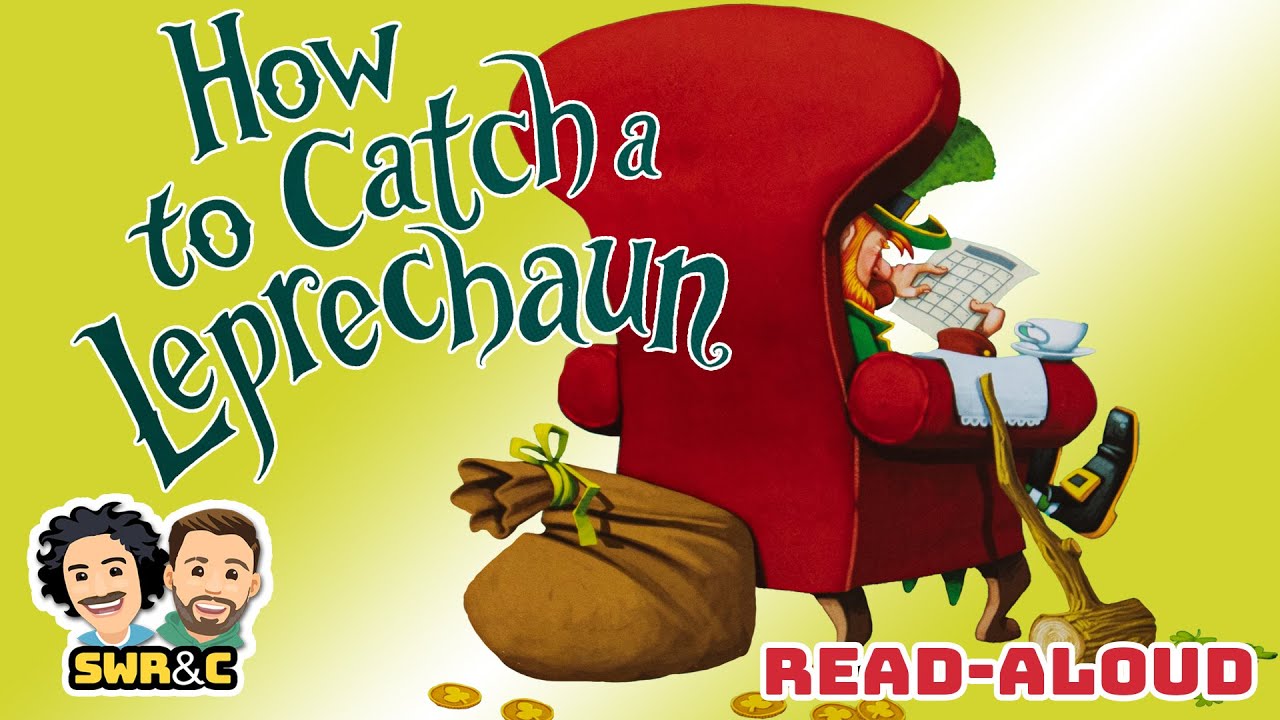 How To Catch A Leprechaun – Ryan & Craig