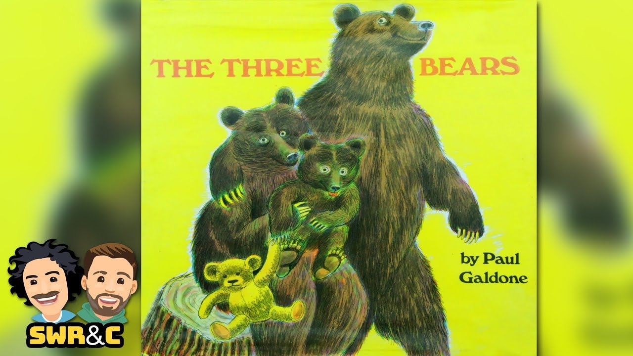 The Three Bears – Ryan & Craig