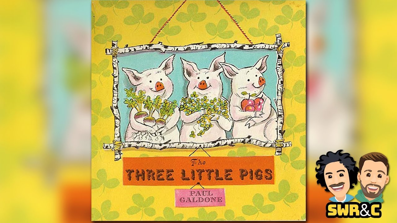The Three Little Pigs – Ryan & Craig